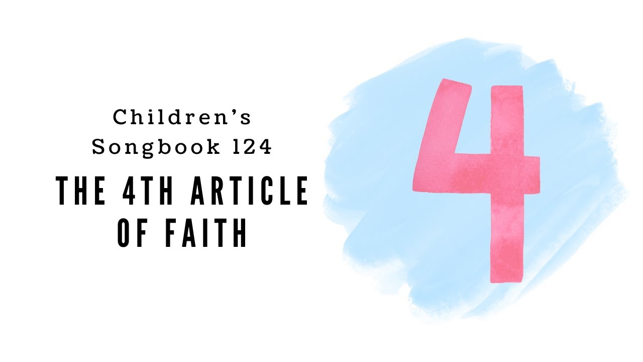 The Fourth Article of Faith | LDS Primary Song Sing Along - YouTube