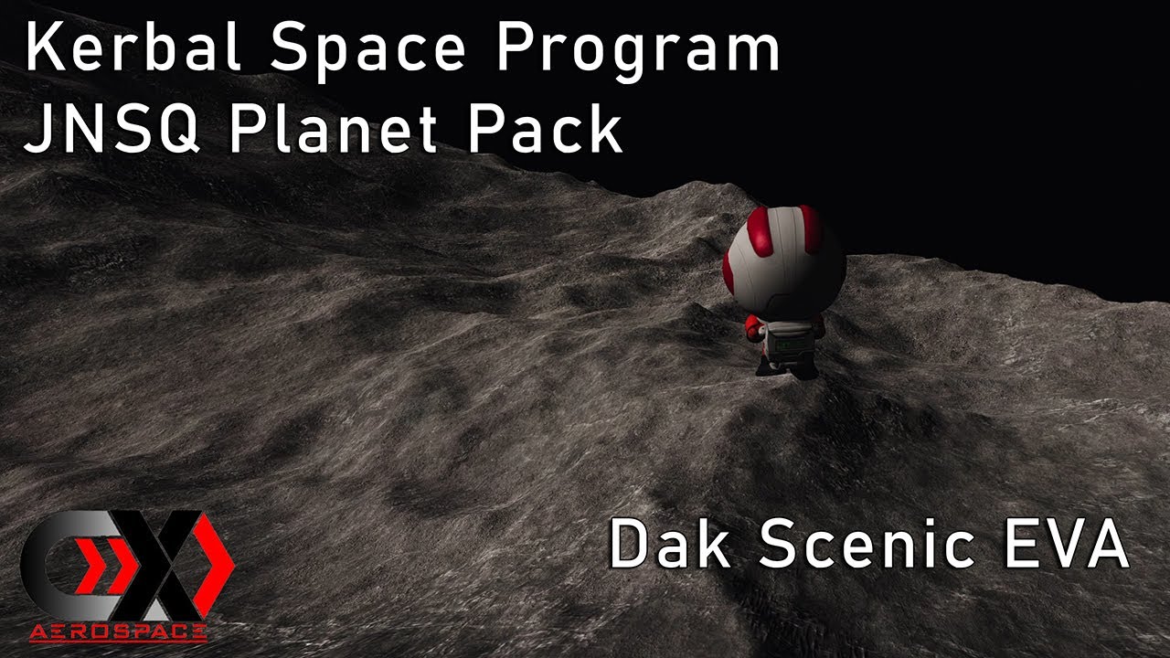 KSP | JNSQ Planet Pack | Dak Scenic EVA - YouTube