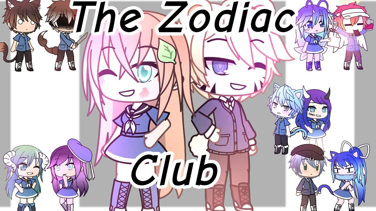 Zodiac club "Welcome to the zodiac club!" •Glmm series• |TsukiMeep UwU ...