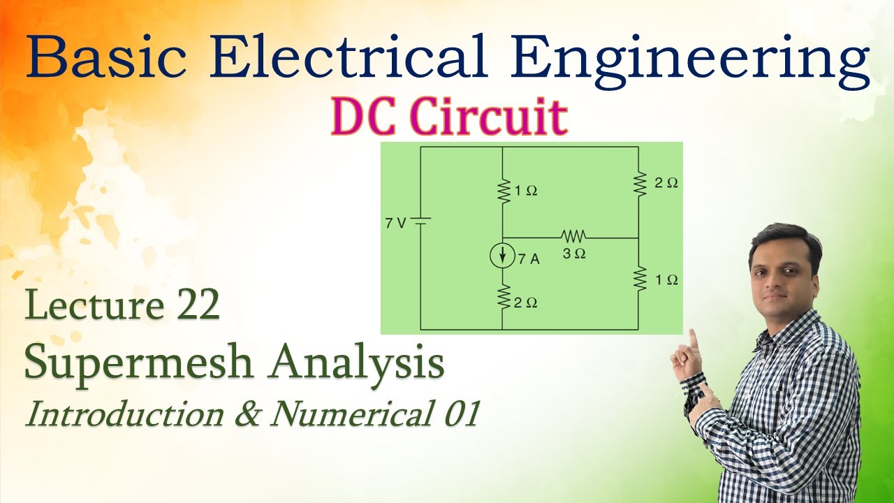 Lect 22 Supermesh Analysis Introduction and Numerical 01 - YouTube