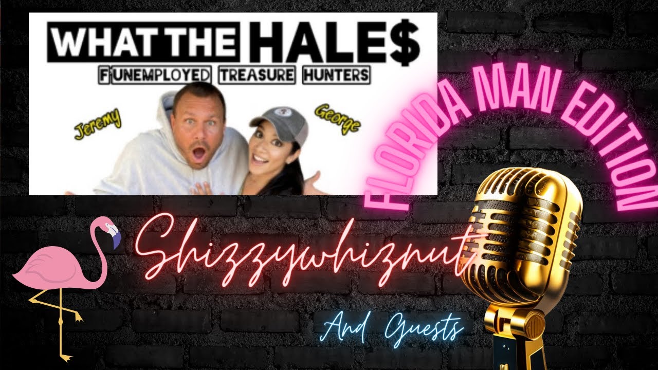 What the Hale$: Florida Man Edition The Phone calls? ThReeeee to Go ...