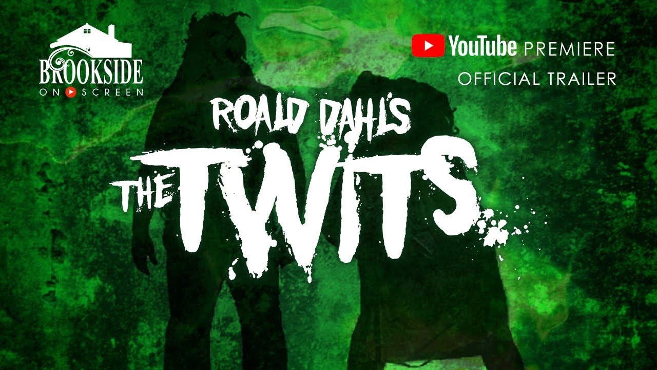 ROALD DAHL'S THE TWITS | Official Trailer | Brookside Theatre, Romford ...