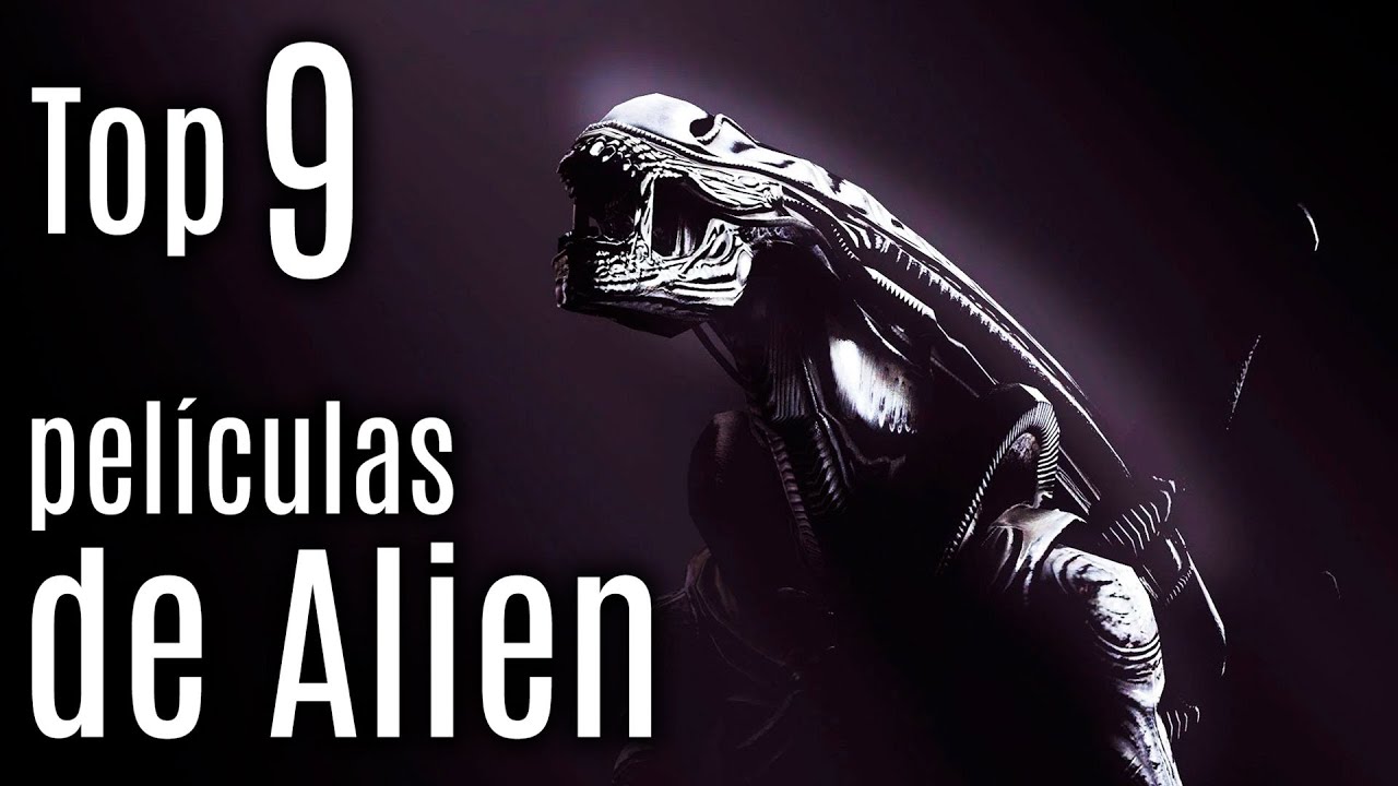 TOP 9 - Películas de Alien - Desde las Mejores hasta las más aburridas ...