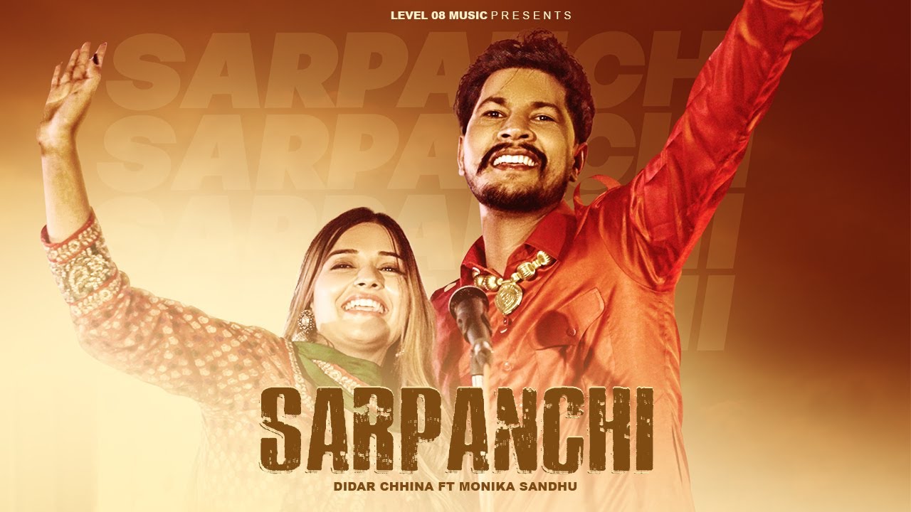 SARPANCHI (Official Video) -Didar Chhina Ft Monika Sandhu | Latest ...