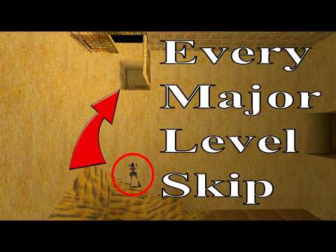 Every Major Level Skip In Classic Tomb Raider