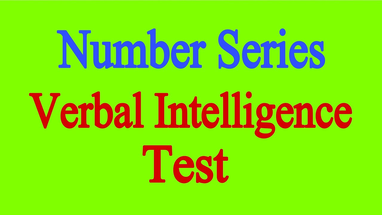 Verbal Intelligence Test Number Series Questions | Verbal Reasoning ...