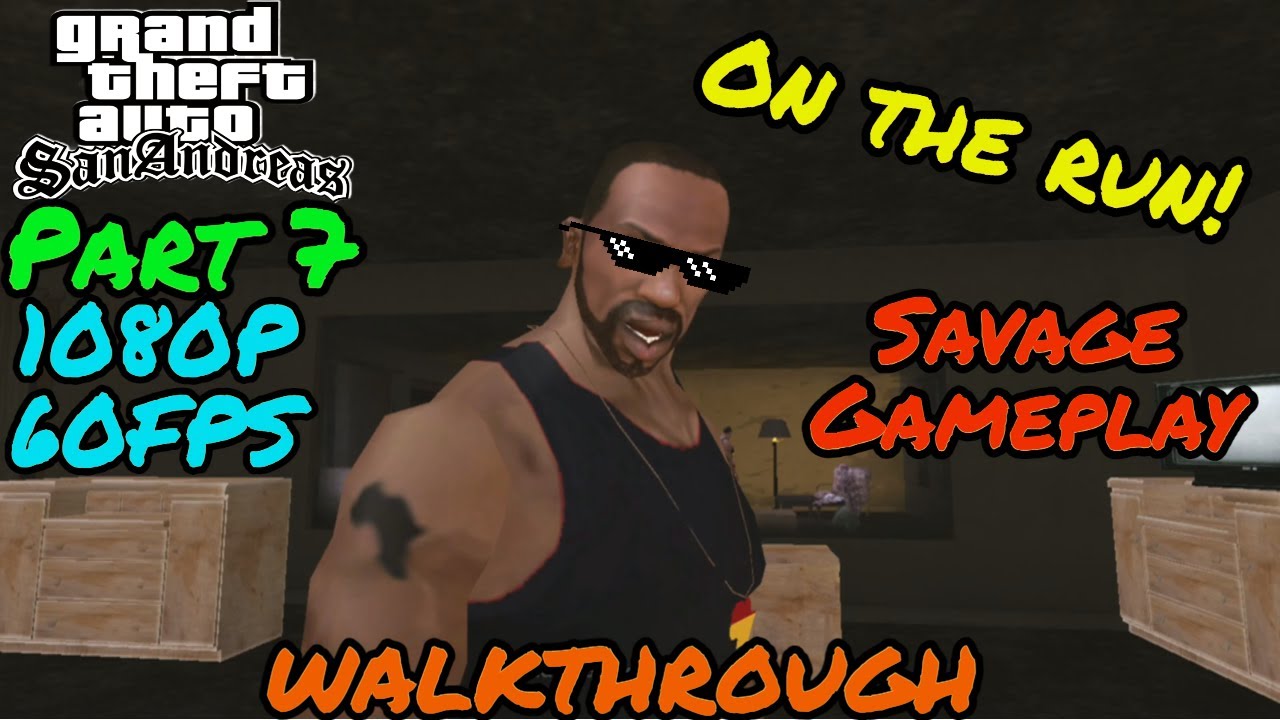 Gta San Andreas Gameplay Walkthrough Full Game (Part 7) 1080P60FPS ...