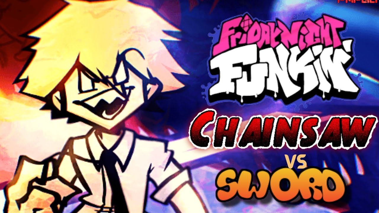 FNF Chainsaw vs Sword (1/2) - YouTube