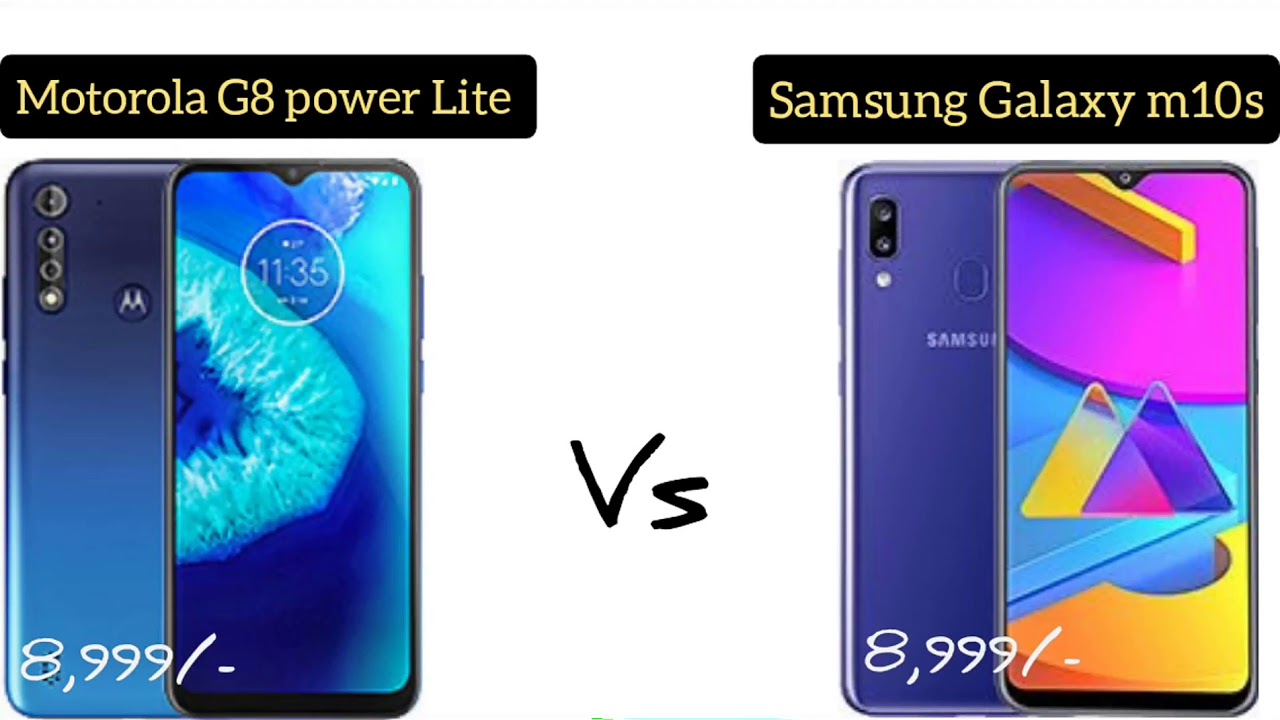 Motorola G8 Power Lite Vs Samsung Galaxy m10s me comparison - YouTube