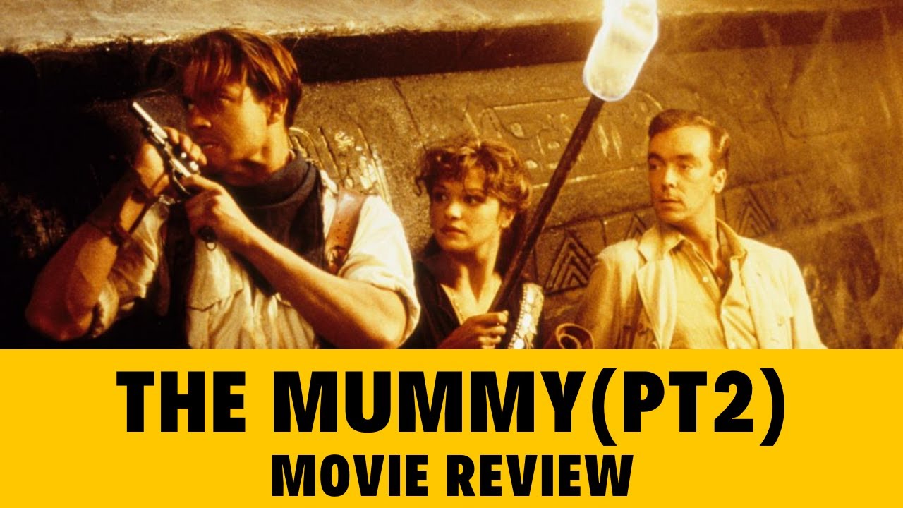 THE MUMMY Part 2 - YouTube