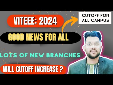VITEEE 2024 Good news for all students | Cutoff will change this year ...