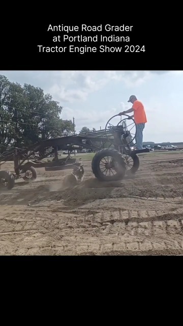 Antique Road Grader Demonstration at Tractor Engine Show, Portland ...