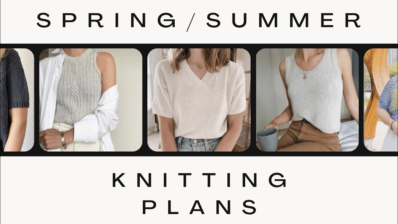 SPRING KNITTING PLANS | 6 knitting patterns I would love to knit for ...