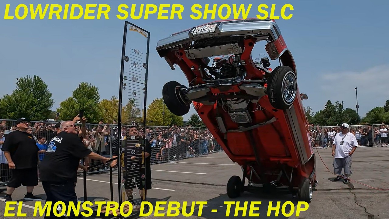 LOWRIDER SUPER SHOW EL MONSTRO DEBUT THE HOP 2024 SALT LAKE CITY - YouTube