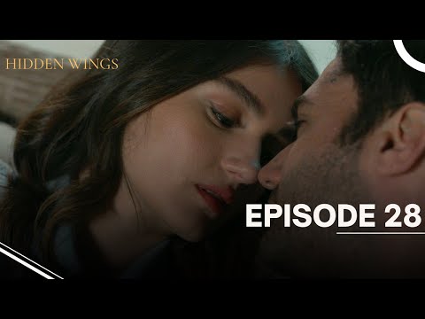 Hidden Wings Episode 28  - English Subtitles - New Turkish Drama Series 2024