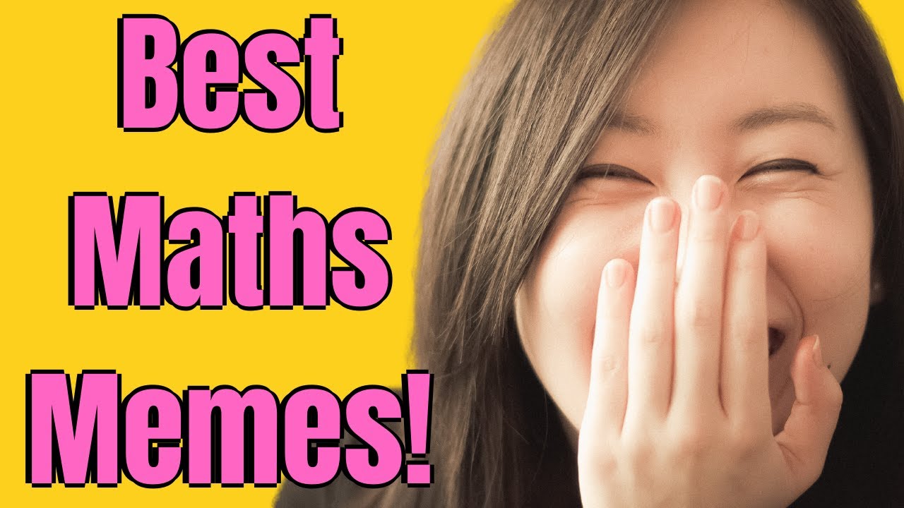 The Math Memes You Need To See in 2022! - YouTube