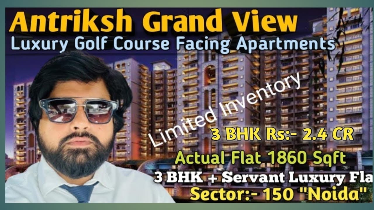 Antriksh Grand View || Sector 150 Noida || Golf Facing Apartment || 3 ...