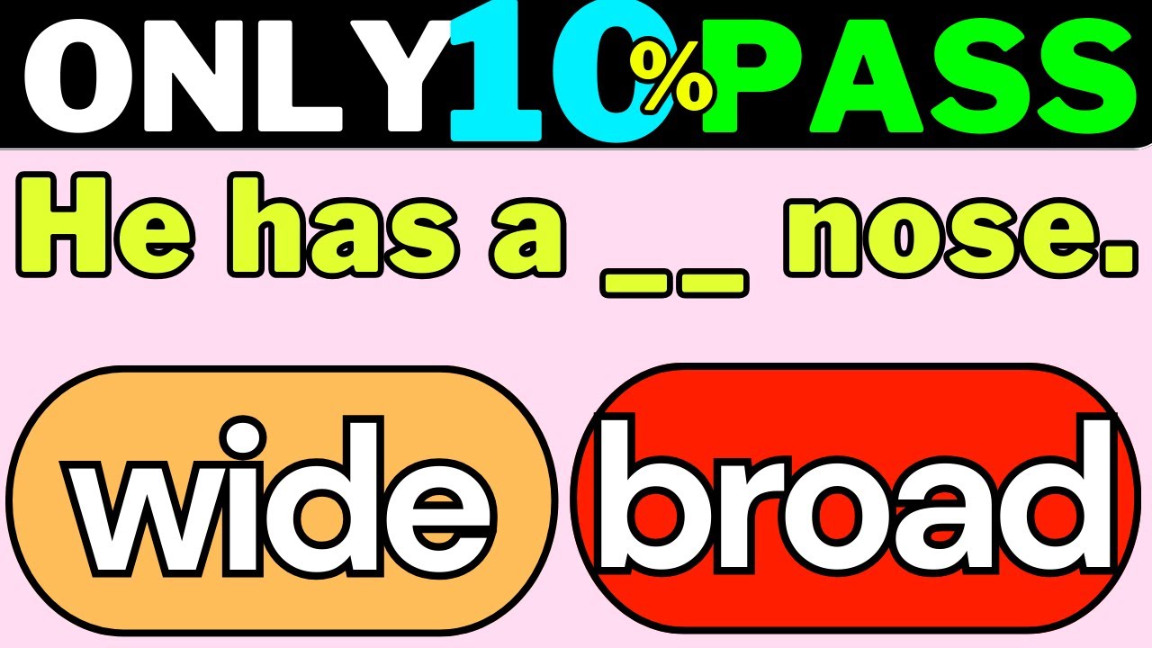 "Broad or Wide" Quiz!: Can You Choose the Right Word? - YouTube