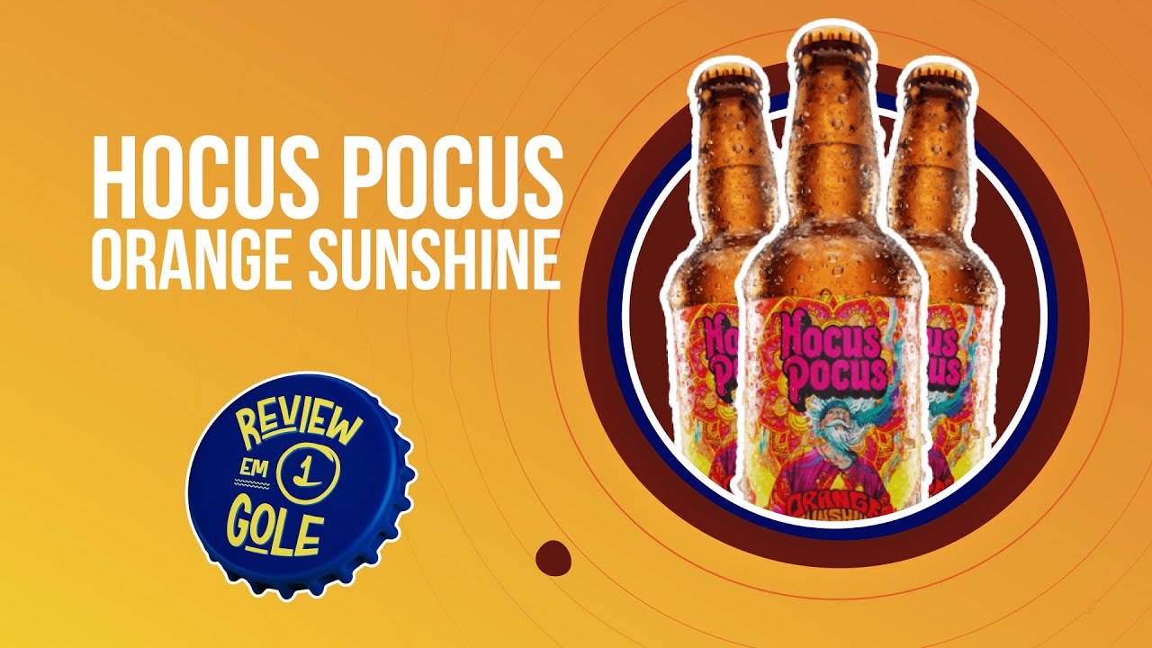 Hocus Pocus Orange Sunshine | REVIEW EM 1 GOLE - YouTube