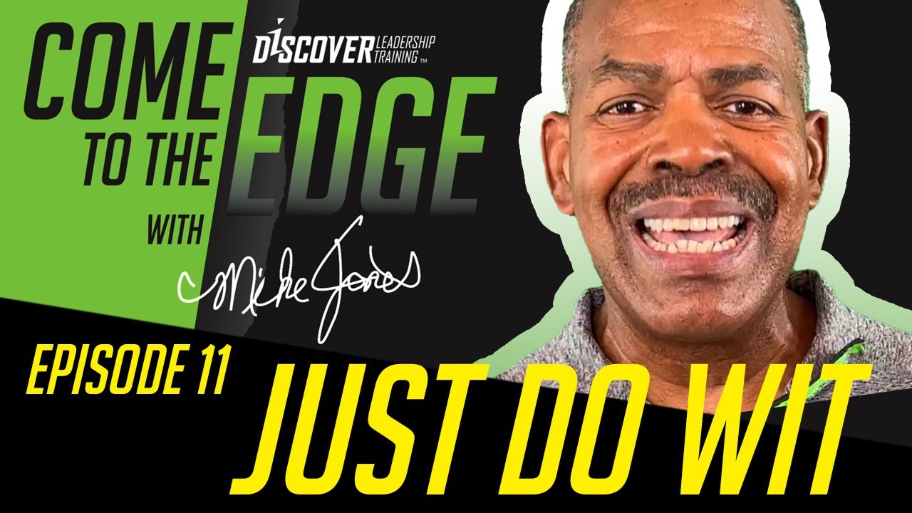 THE EDGE Episode 11: Just Do WIT, Personal Growth and Development - YouTube