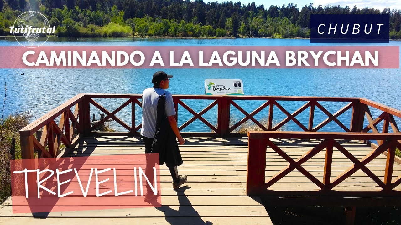 Trevelin CHUBUT ARGENTINA /Vamos a la Laguna Brychan | - YouTube