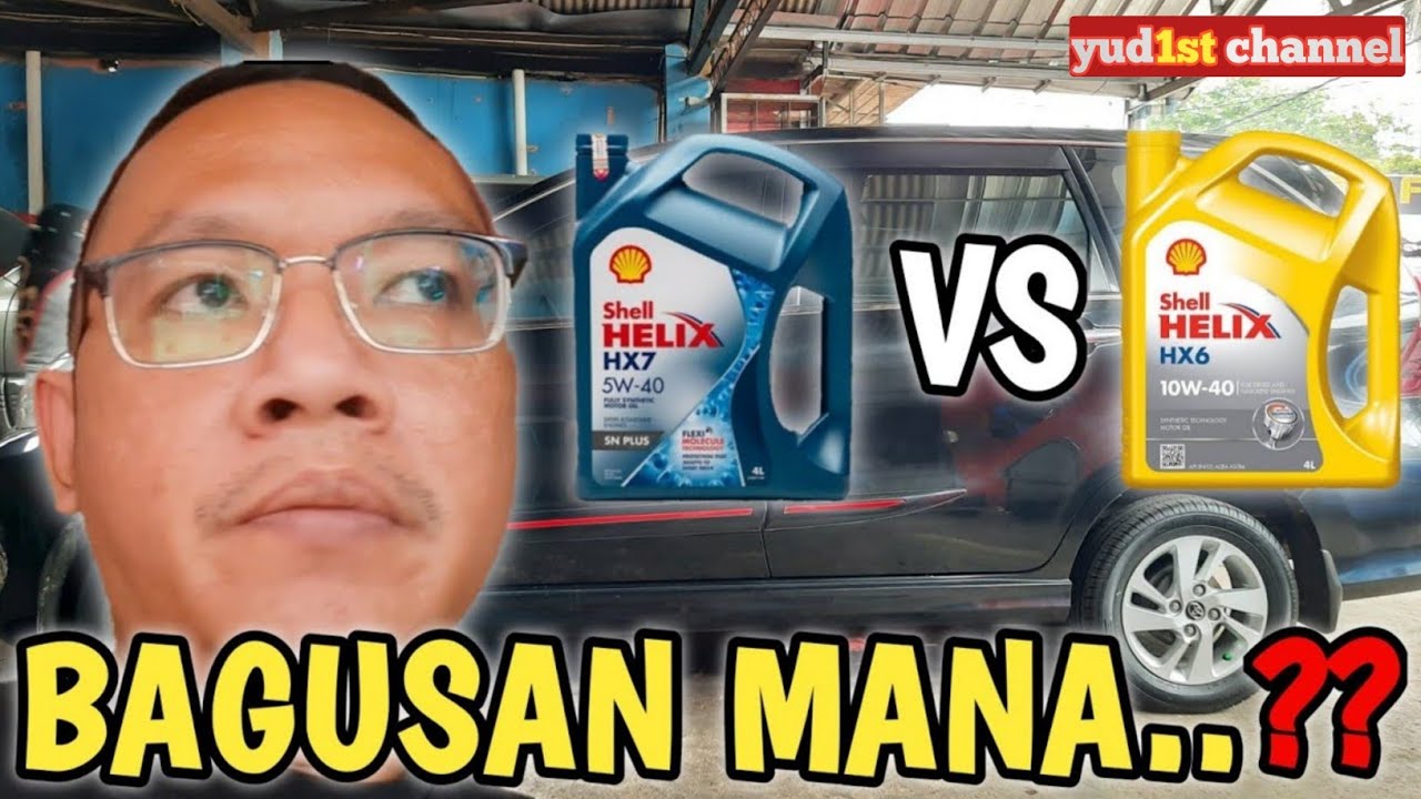Bagusan Mana Shell Helix HX6 atau Shell Helix HX7 Plus Untuk Avanza | # ...