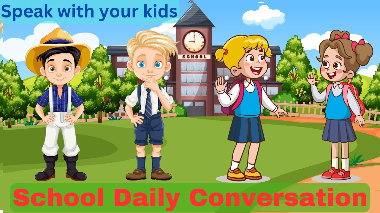 School Daily Conversation in English | School Dialogue - YouTube