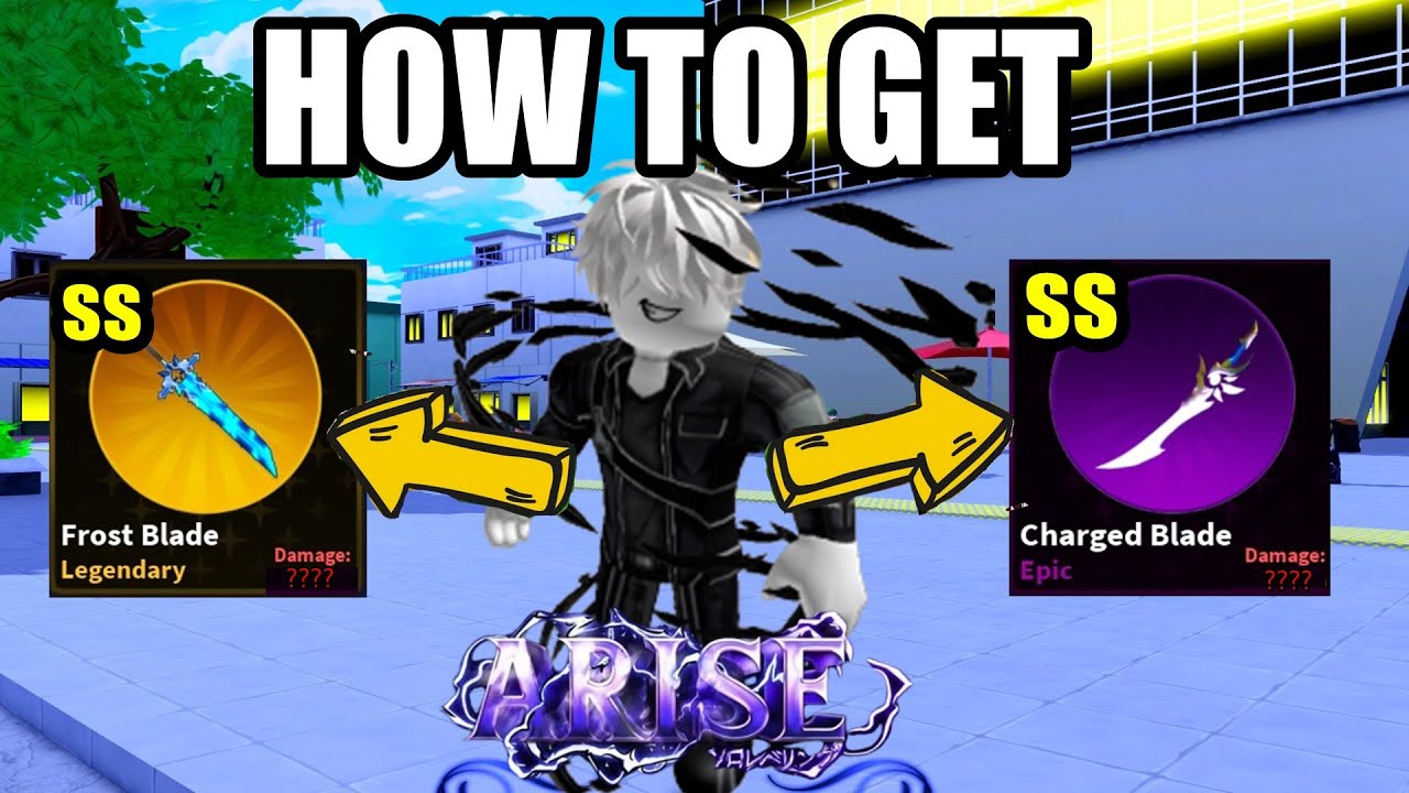 How To Get Charged Blade And Frost Blade VERY FAST | Arise Crossover ...