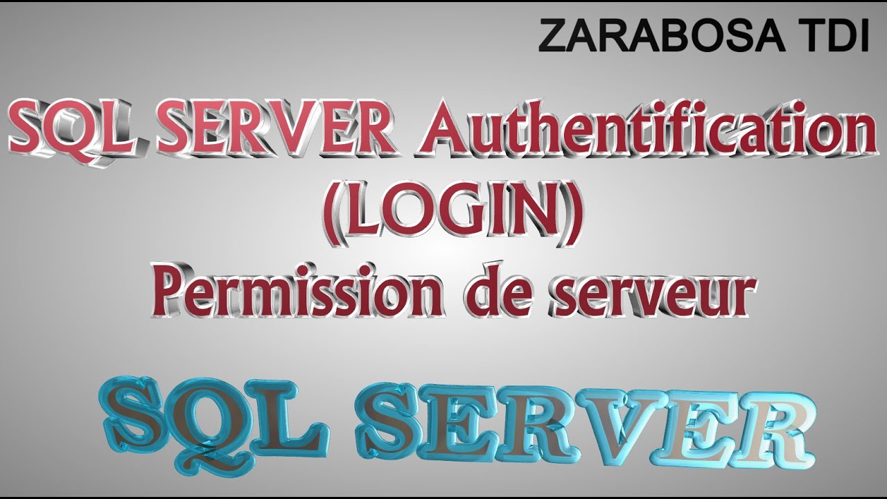 30- Création des connexions (Login) authentification SQL SERVER - شرح - YouTube