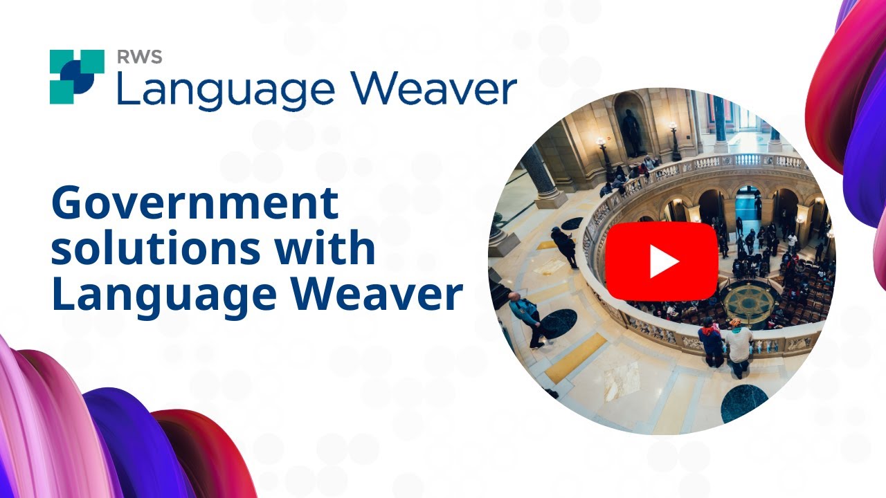 Language Weaver - Government solutions with Language Weaver - YouTube