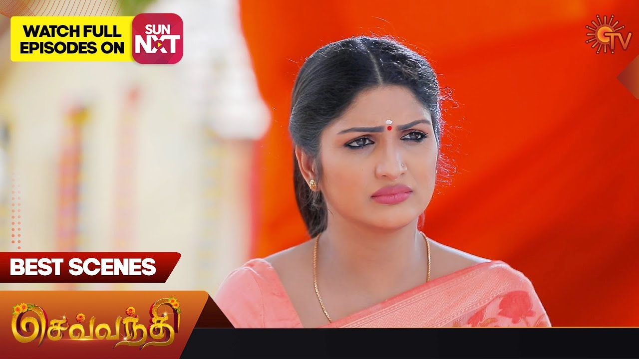 Sevvanthi - Best Scenes | 06 April 2023 | Sun TV | Tamil Serial - YouTube
