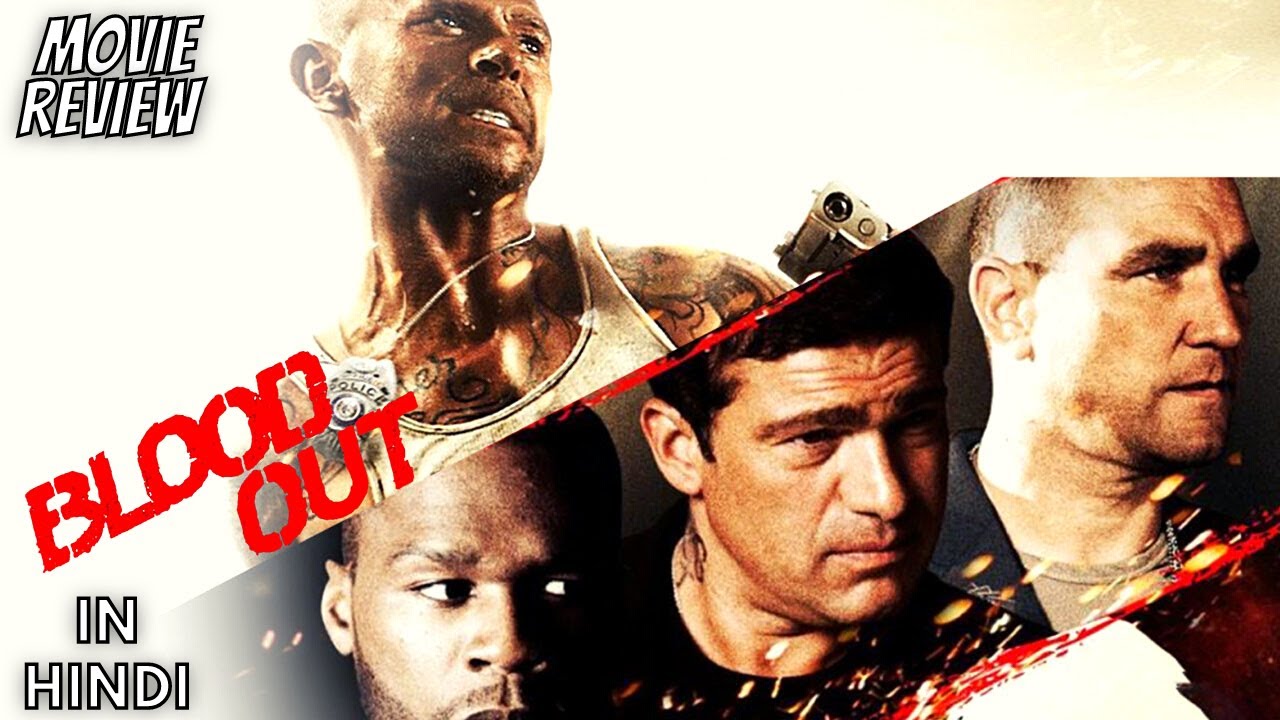 Blood Out 2011 - Review | Blood Out | Blood Out Review Hindi | Blood ...