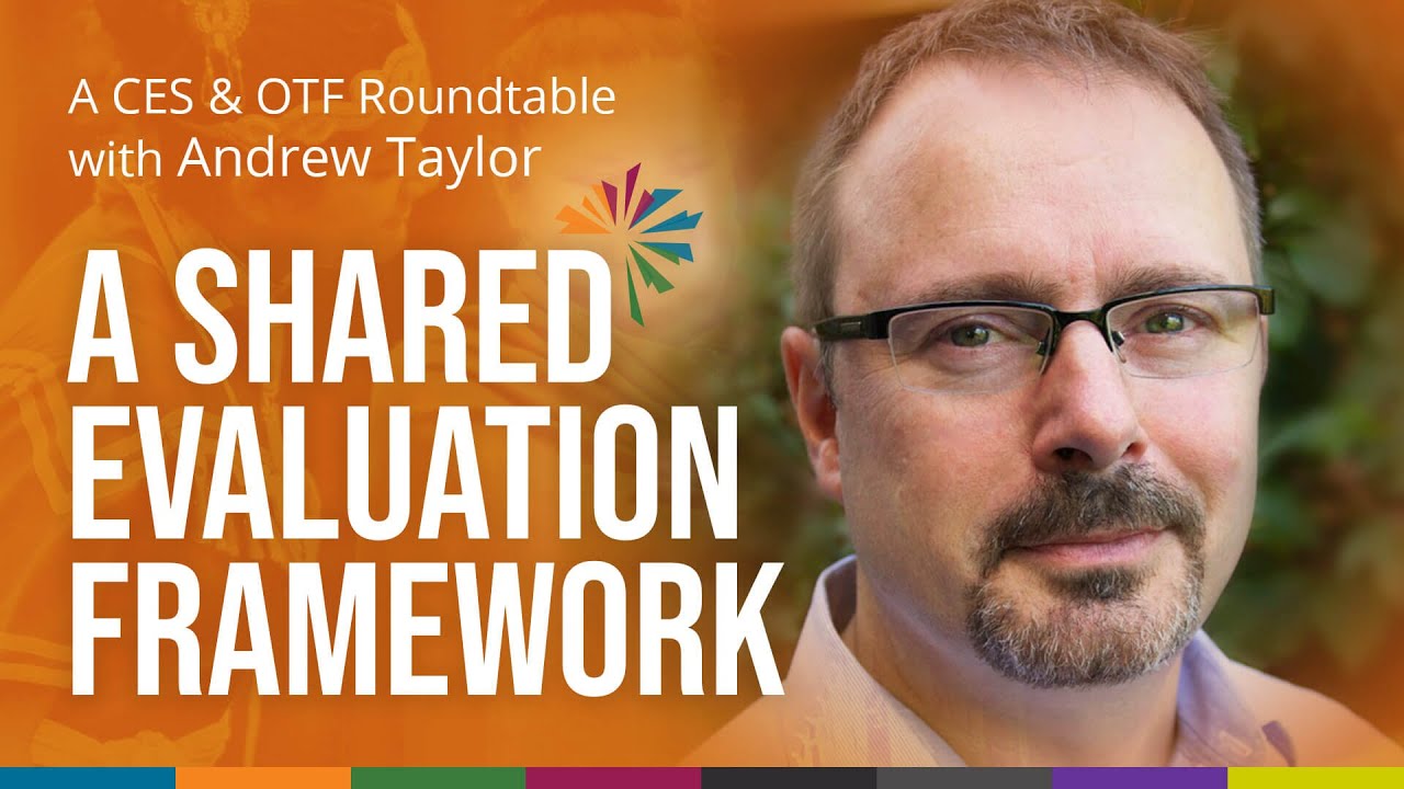 Andrew Taylor on How a Shared Evaluation Framework Can Be Simple - YouTube