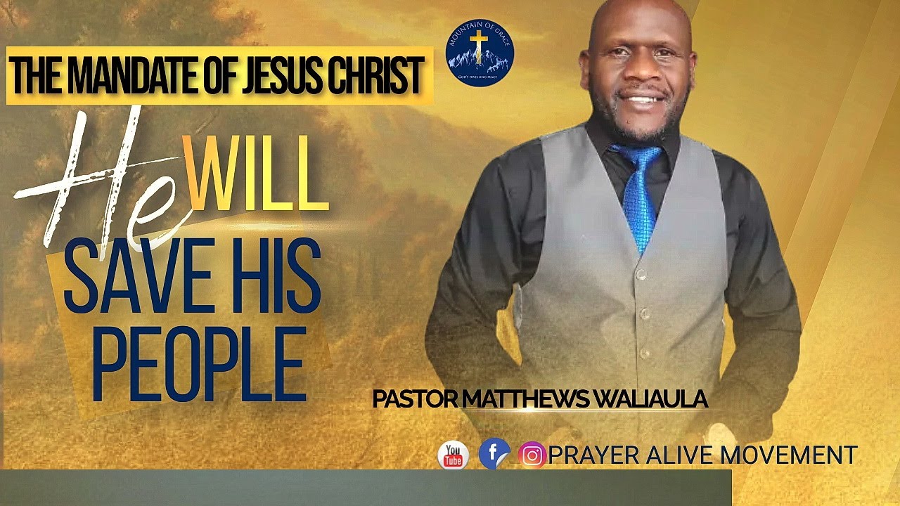 The Mandate of Jesus Christ // Save His People // Pastor Matthews ...