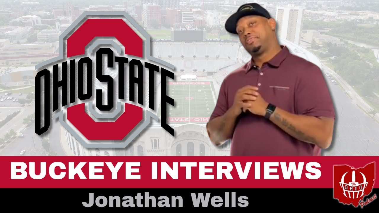 BUCKEYE INTERVIEWS - Former Ohio State Buckeye Jonathan Wells - YouTube