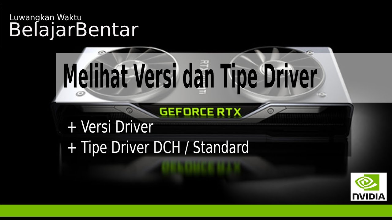 Cara Cek Melihat Versi Driver dan Tipe Driver DCH/Standar GPU VGA ...