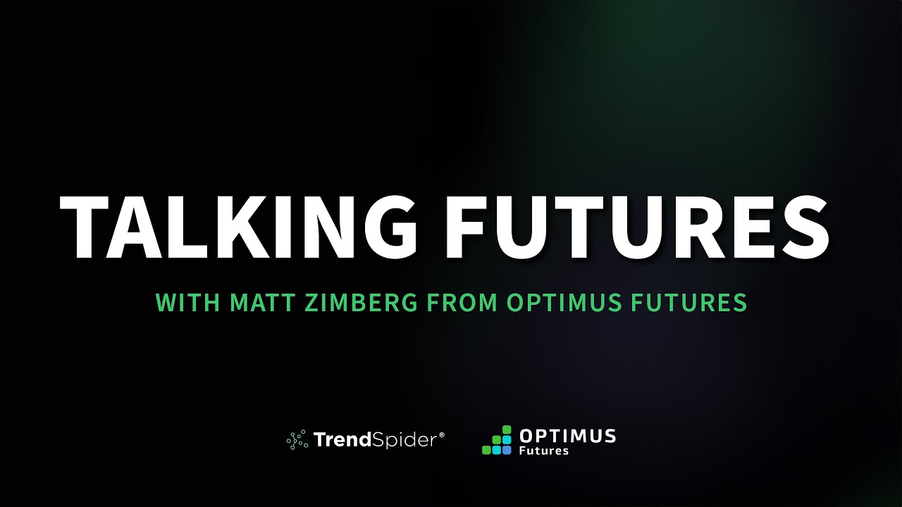 Talking Futures | with Matt Zimberg from Optimus Futures - YouTube