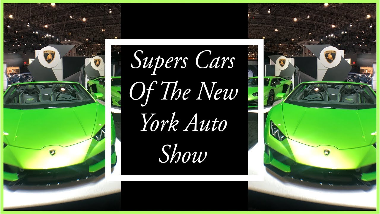 Hypercars And Supercars Of The 2019 New York Auto Show - YouTube
