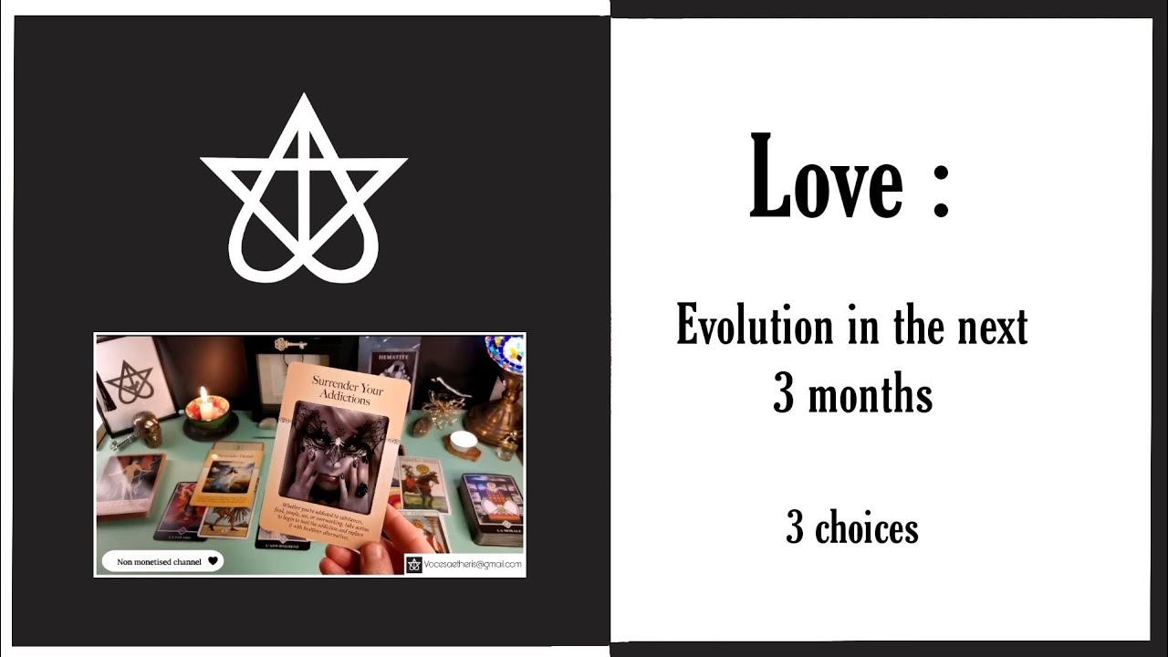 Love : Evolution in the next 3 months... 3 choices - YouTube