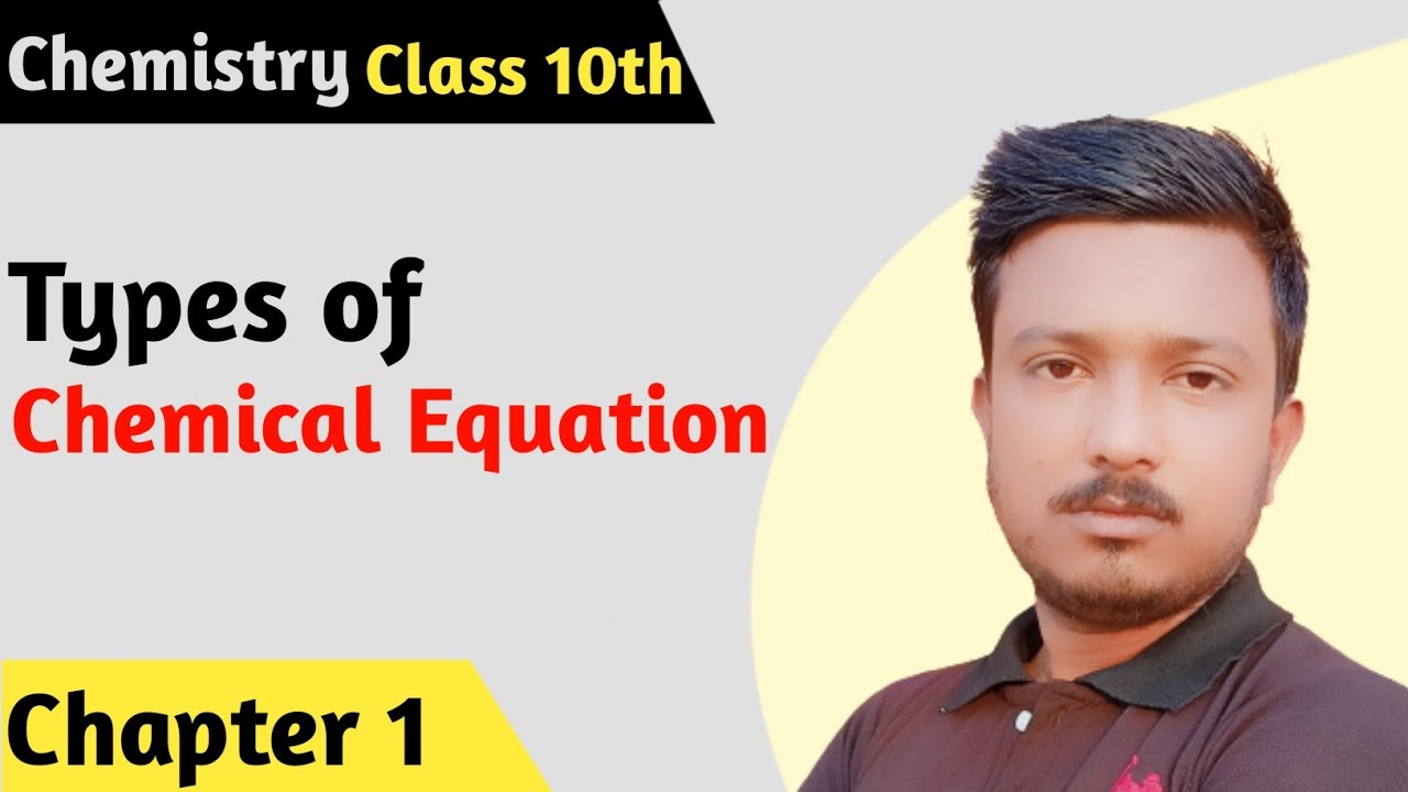 Type Of Chemical Equation Chemical Reaction Class 10 Chemistry type-of-chemical-equation-chemical-reaction-class-10-chemistry