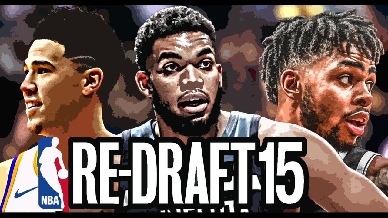 2015 NBA Re-Draft: Kristaps Porzingis | Karl-Anthony Towns | Devin ...