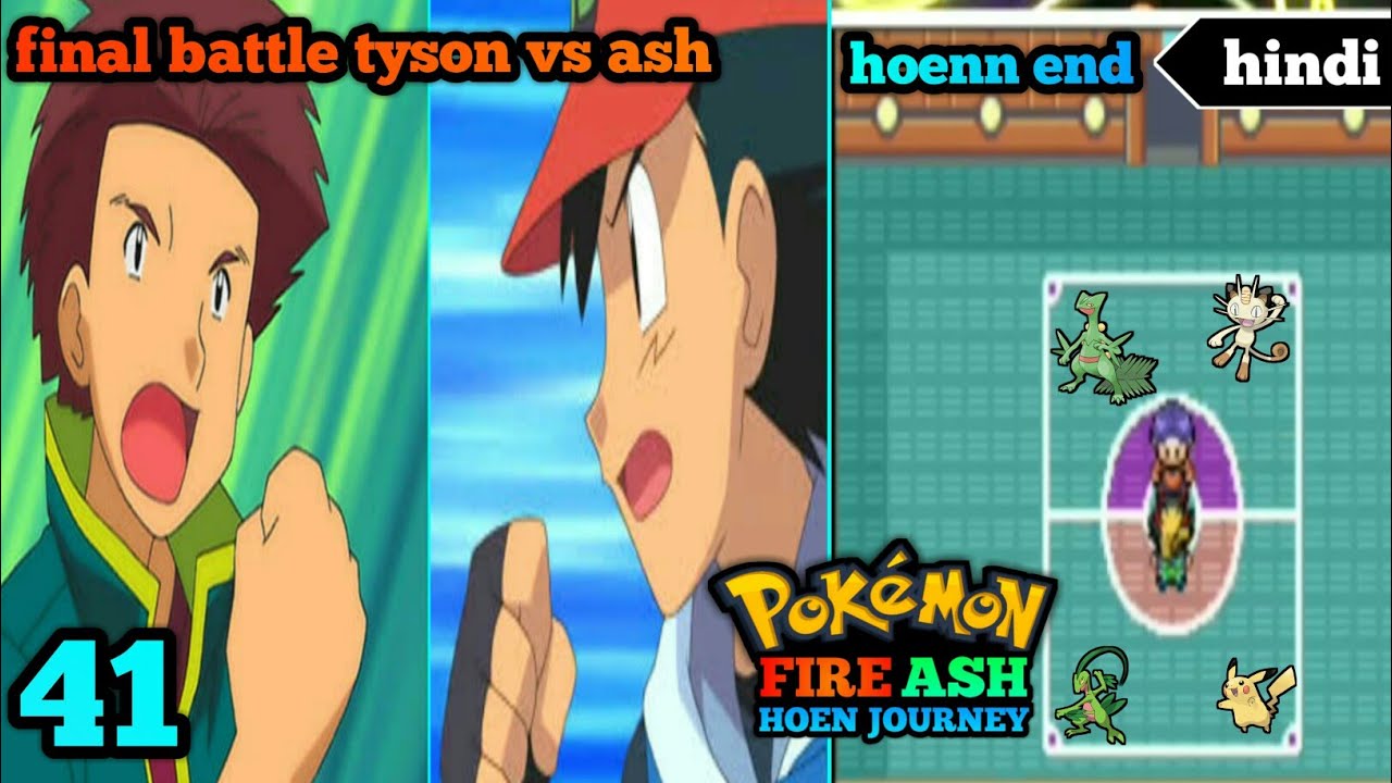 pokemon fire ash in hindi || episode 41 || final battle ash vs tyson ...