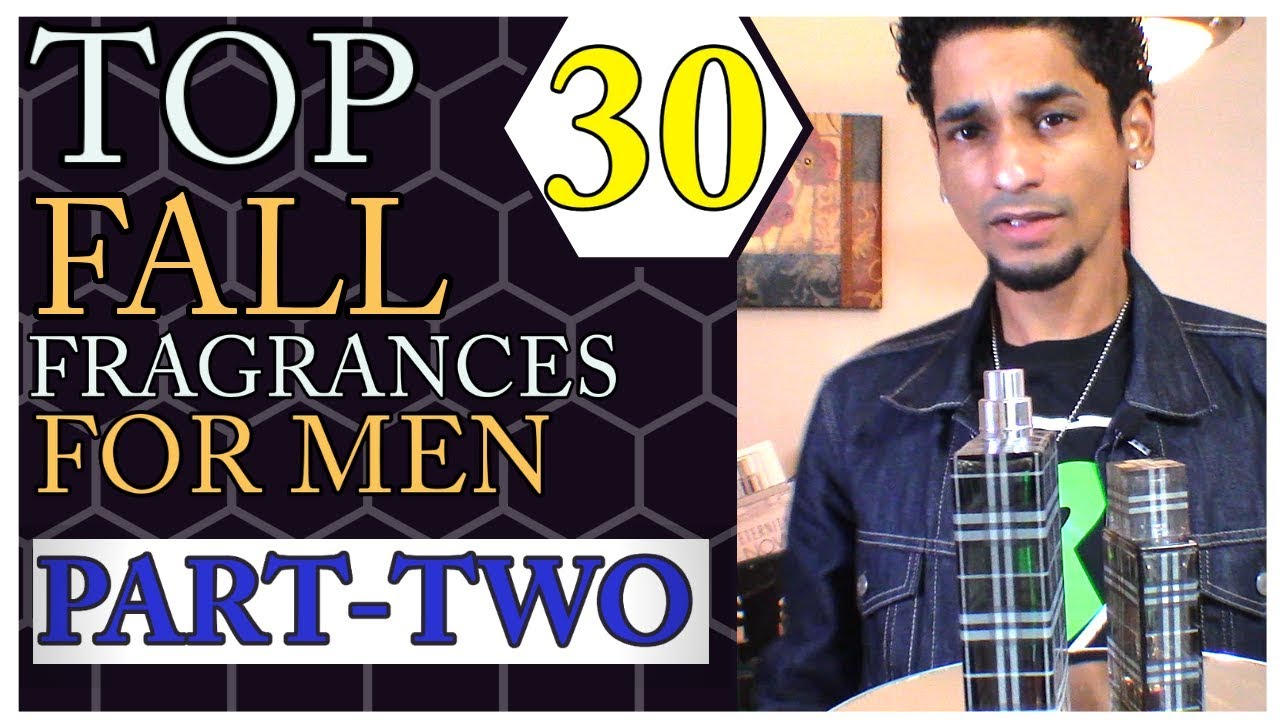Top 30 Fall Fragrances for Men (20-11) - YouTube