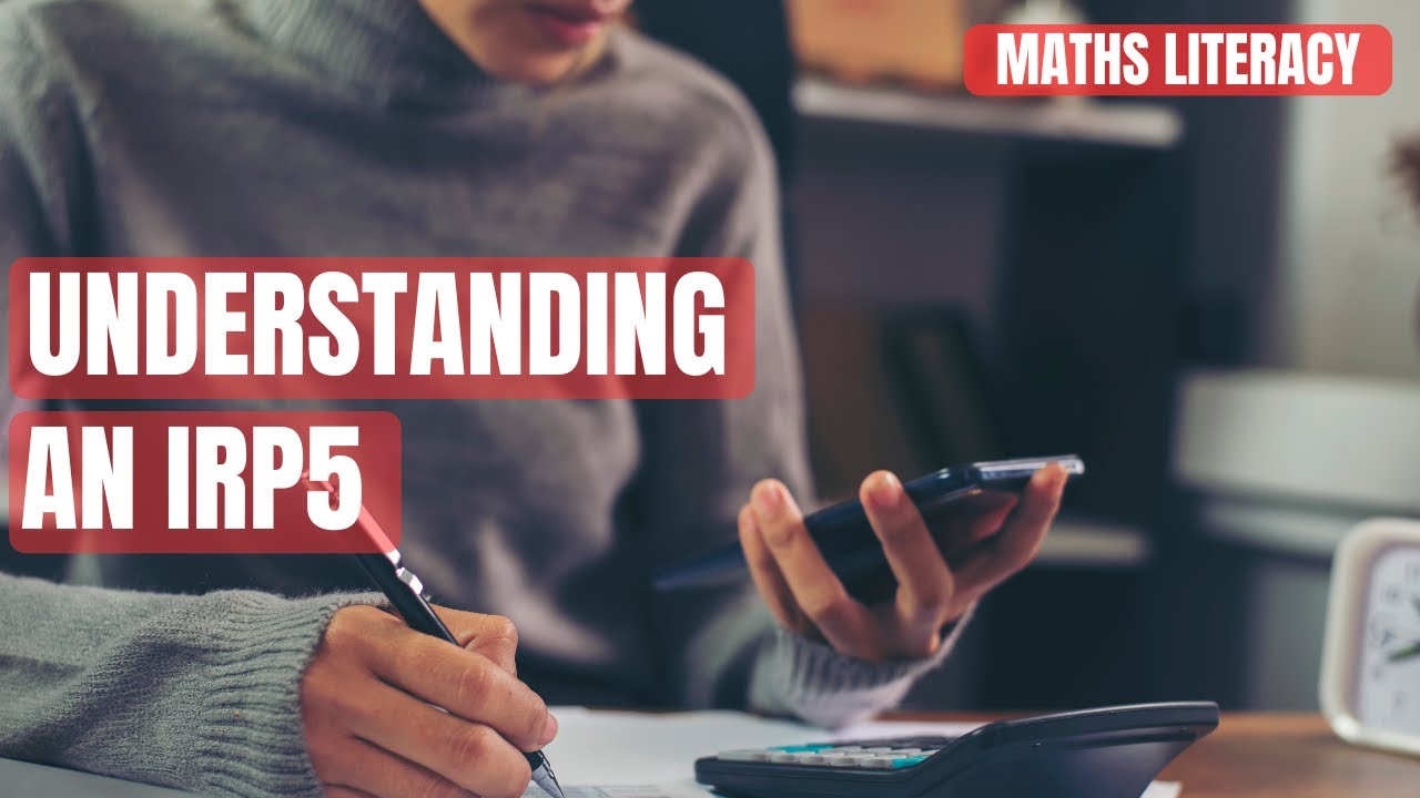 Understanding an IRP5 Example Included || Maths Literacy - YouTube