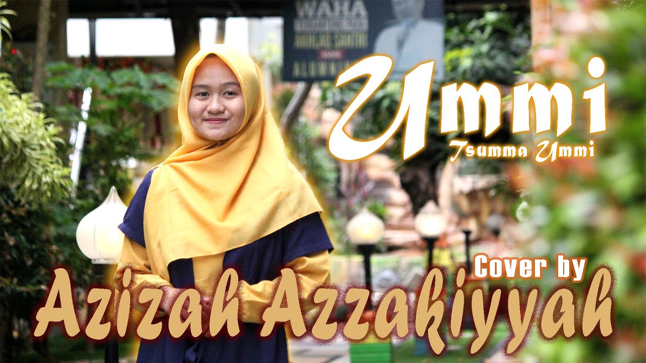 #MISIRECORD Ummi Tsumma Ummi Cover by Azizah Azzakiyah - YouTube