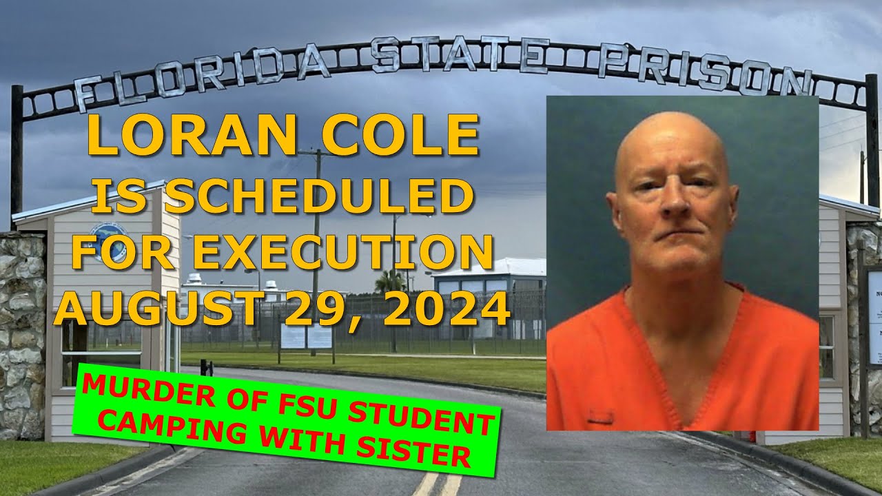Scheduled Execution (08/29/24): Loran Cole – Florida Death Row – Murder ...