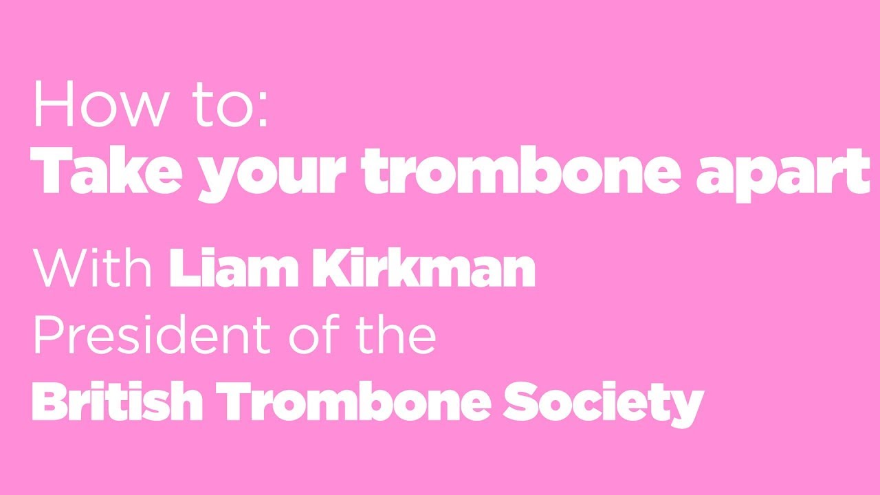 How to correctly disassemble your trombone - beginner tips - YouTube