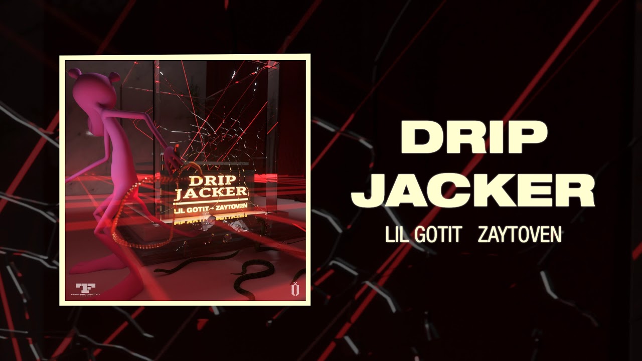 Zaytoven x Lil Gotit - Drip Jacker (Official Audio) - YouTube