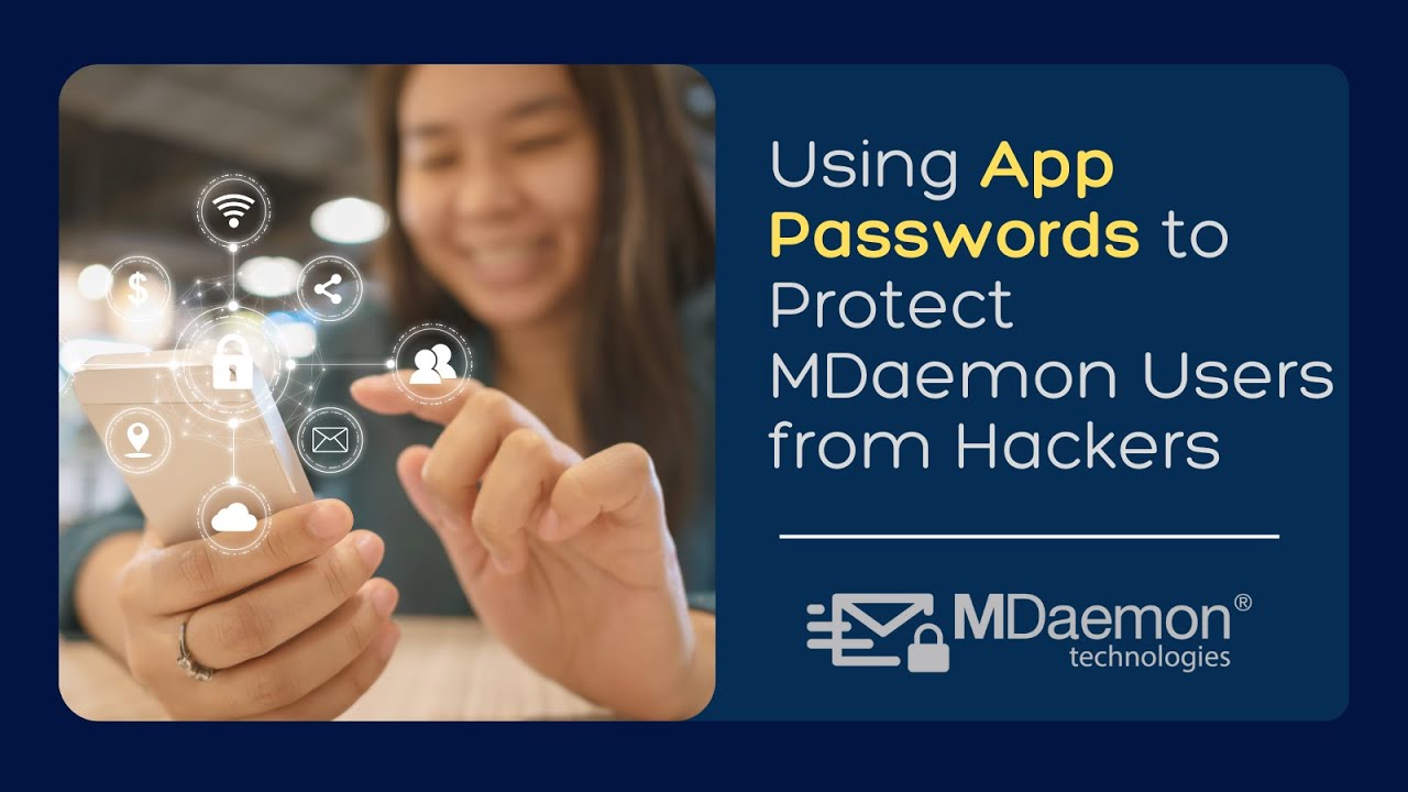 How to Use App Passwords to Protect MDaemon Users from Hackers - YouTube