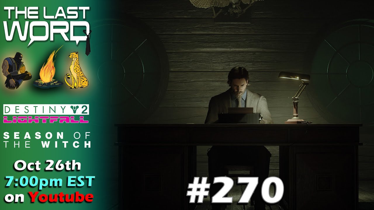 The Last Word 270 - Festival Continues - Season 23 Preview - Alan Wake ...